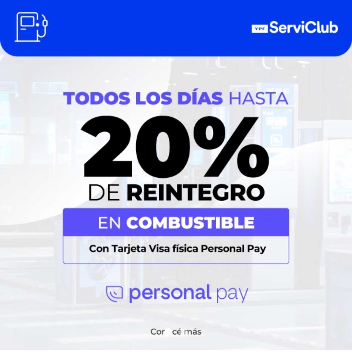 20% de Reintegro en combustible con Personal Pay - Todos los días! - Promociones