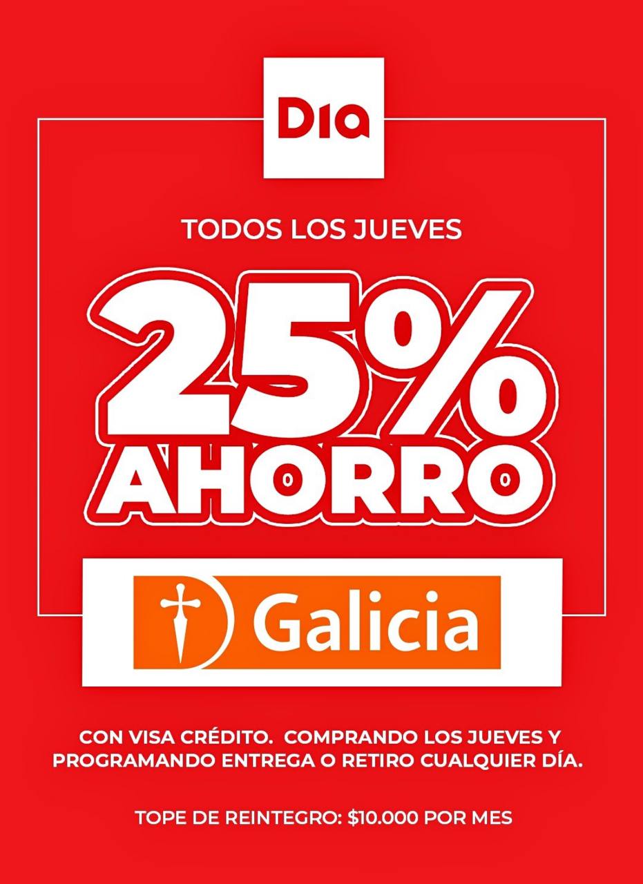 Jueves: Supermercado Día y Banco Galicia ofrecen 25% de Descuento ...